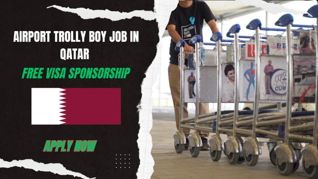 Airport Trolly Boy Job In Qatar - Visa Sponsorship