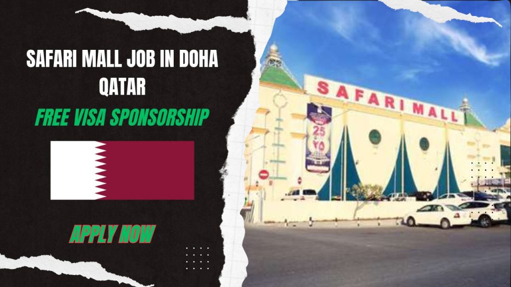 Safari Mall Job In Doha Qatar - Urgently Hiring